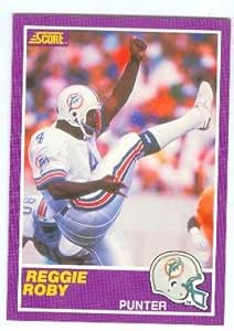 Reggie Roby football card (Miami Dolphins Punter) 1989 Score #345S at ...