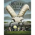The Bully Goat Grim: A Maynard Moose Tale (Maynard Moose Tales ...
