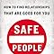 Safe People: How to Find Relationships that are Good for You and Avoid ...