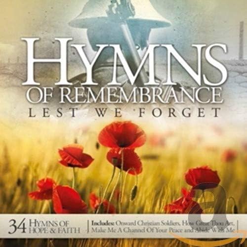 Hymns of Remembrance - Lest We Forget - Various Artists