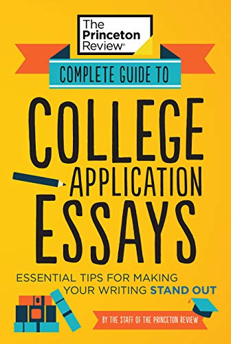 Amazon.com: Complete Guide to College Application Essays: Essential ...