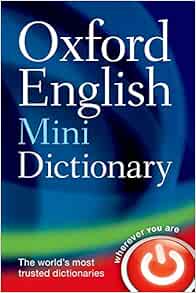 Amazon.com: Oxford English Mini Dictionary: 9780199692415: Oxford ...