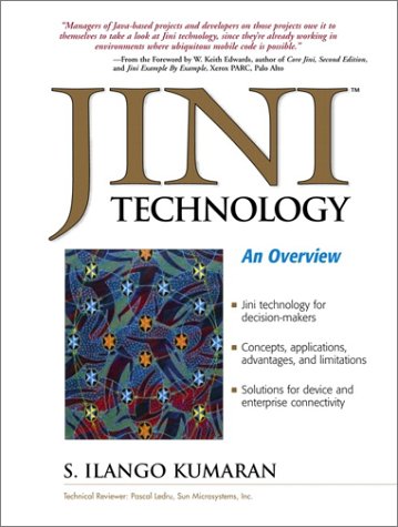 Jini Technology: An Overview: 9780130333858: Computer Science Books @ Amazon.com