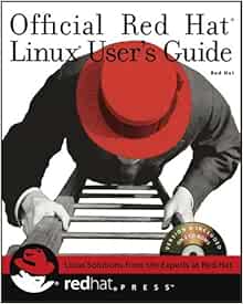 Official Red Hat Linux User's Guide: Red Hat, Inc.: 0785555113039 ...