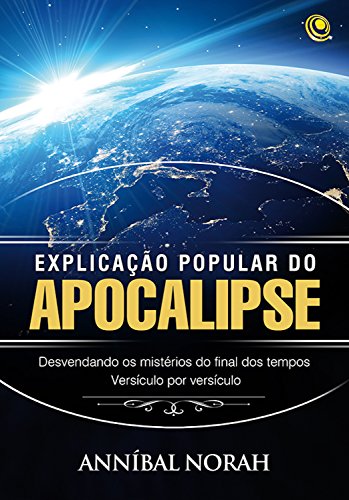 Explicação Popular Do Apocalipse Ebook Resumo Ler Online E Pdf