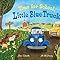 Time for School, Little Blue Truck: Schertle, Alice, McElmurry, Jill ...