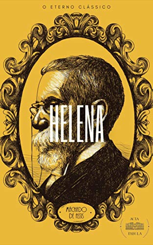 Helena - eBook, Resumo, Ler Online e PDF - por de Assis, Machado