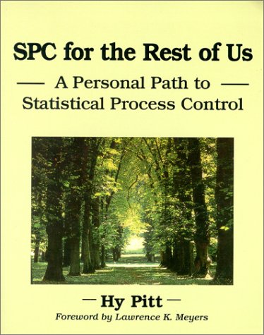 SPC for the Rest of Us: Pitt, Hy: 9780966952001: Amazon.com: Books
