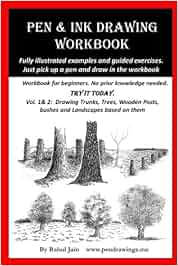 Pen and Ink Drawing Workbook vol 1-2: Pen and Ink Drawing workbooks for ...