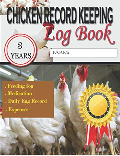 3 Years Chicken Record Keeping Log Book: Keep track of a vital info ...
