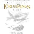 The Music of The Lord of the Rings Films: A Comprehensive Account of ...