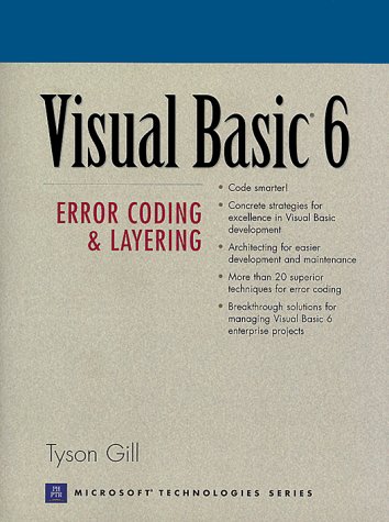 Visual Basic 6: Error Coding and Layering: Gill, Tyson: 0076092006275 ...