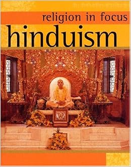 Hinduism (Religion in Focus): Geoff Teece: 9781583404669: Amazon.com: Books