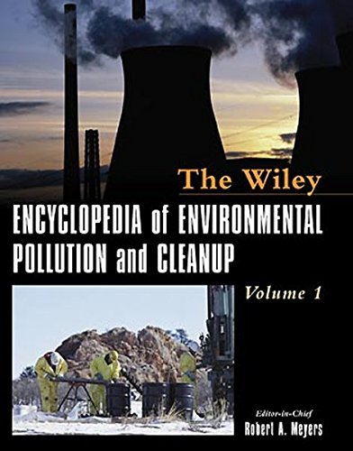 Encyclopedia of Environmental Pollution and Cleanup (Wiley encyclopedia ...