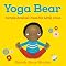 Amazon.com: Yoga Bear: Simple Animal Poses for Little Ones (Yoga Bug ...