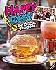 Happy Days: The Official Cookbook: From Ayyy! to Zucchini Bread in ...