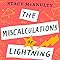 The Miscalculations Of Lightning Girl: Amazon.co.uk: Stacy McAnulty ...