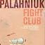 Fight Club: Amazon.co.uk: Chuck Palahniuk: 9780099765219: Books