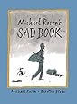 Michael Rosen's Sad Book: Amazon.co.uk: Michael Rosen, Quentin Blake: Books