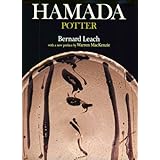 Shoji Hamada: Master Potter: Hamada, Shoji, Wilcox, Timothy, Kikuchi ...