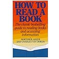 How to Read a Book: Adler, Mortimer Jerome, Van Doren, Charles Lincoln ...