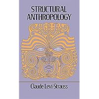 Structural Anthropology: Levi-Strauss, Claude: 9780465095162: Amazon ...