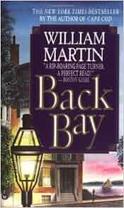 Amazon.com: Back Bay (9780446363167): William Martin: Books