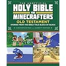 The Unofficial Holy Bible for Minecrafters: Old Testament: Stories from ...