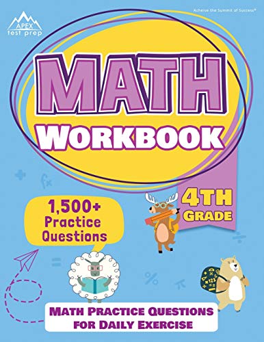 4th Grade Math Workbook: 1500+ Practice Questions for Daily Exercise ...