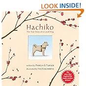 Hachiko: The True Story of a Loyal Dog: Pamela S. Turner, Yan ...