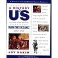 A History of US: Making Thirteen Colonies: 1600-1740 A History of US ...
