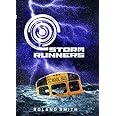 Storm Runners: Smith, Roland: 9780545081757: Amazon.com: Books