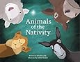 Animals of the Nativity: Erin Burchik: 9780989897990: Amazon.com: Books