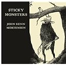 Sticky Monsters: John Kenn Mortensen: 9780224095761: Amazon.com: Books