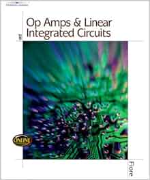 OP Amps & Linear Integrated Circuits: James M. Fiore: 9780766817937: Amazon.com: Books