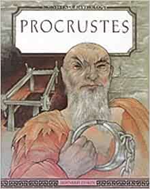 Procrustes (Monsters of Mythology): Evslin, Bernard: 9781555462390 ...