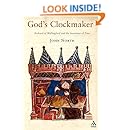 God's Clockmaker: Richard of Wallingford and the Invention of Time ...