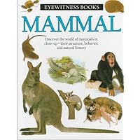 Mammal (Eyewitness Books): Steve Parker: 9780394822587: Amazon.com: Books