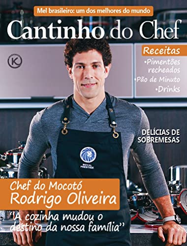 Cantinho do Chef Ed. 33 - chef Rodrigo Oliveira, do Mocotó - eBook, Resumo, Ler Online e PDF ...