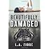 Beautifully Decadent (Beautifully Damaged Book 3) - Kindle edition by L.A. Fiore. Romance Kindle ...