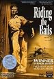 Riding the Rails: Teenagers on the Move During the Great Depression ...