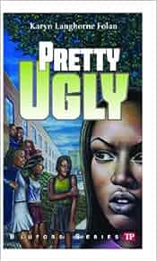 Pretty Ugly (Bluford Series #18) (Bluford High Series #18): Karyn ...