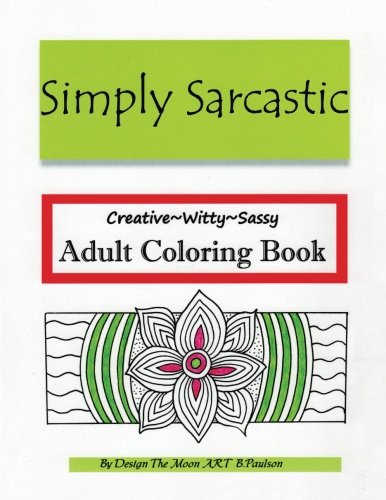 Amazon.com: Adult Coloring Book and Journal: Simply Sarcastic Quotes ...