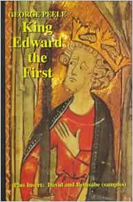 The Chronicle of King Edward The First Surnamed Longshanks with The ...