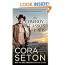 The Cowboy Lassos a Bride (Cowboys of Chance Creek Book 6) - Kindle edition by Cora Seton ...