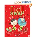 Troll Swap: Leigh Hodgkinson: 9780763671013: Amazon.com: Books