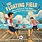 The Floating Field: How a Group of Thai Boys Built Their Own Soccer ...