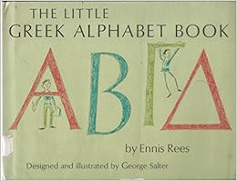 The Little Greek Alphabet Book: ennis rees, george salter: Amazon.com ...