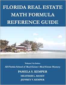 Florida Real Estate Math Formula Reference Guide (All Florida School of ...