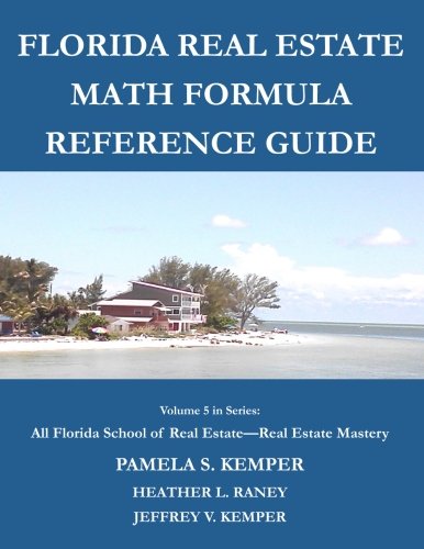 Florida Real Estate Math Formula Reference Guide (All Florida School of ...